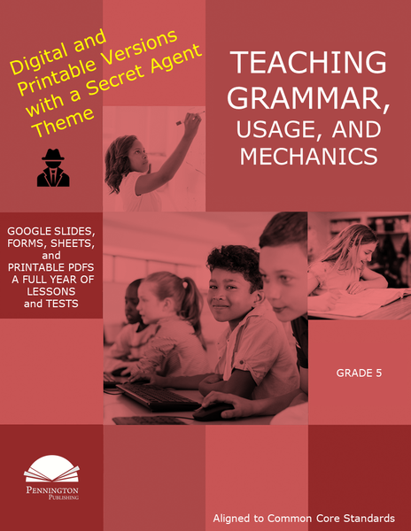 Grammar, Usage, and Mechanics Grades 4, 5, 6, 7, and 8 Lessons, Remedi ...